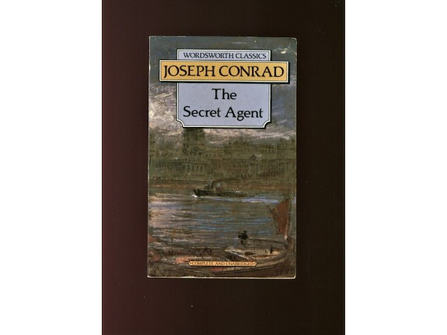 Joseph Conrad - The Secret Agent