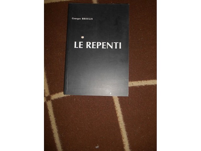 Georges Broulis - Le repenti