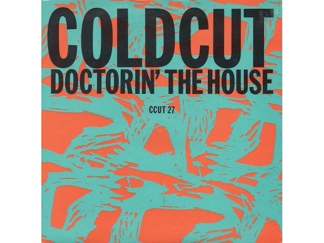 Coldcut – Doctorin` The House Vinyl, 7`, 45 RPM, Single