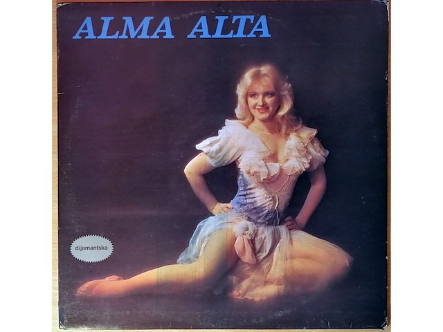 LP ALMA ALTA - Lažu, lažu svi (`84) + AUTOGRAM, ODLIČNA