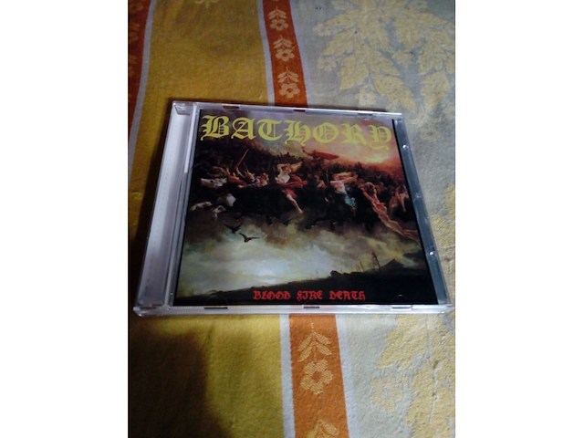 Bathory - Blood Fire Death