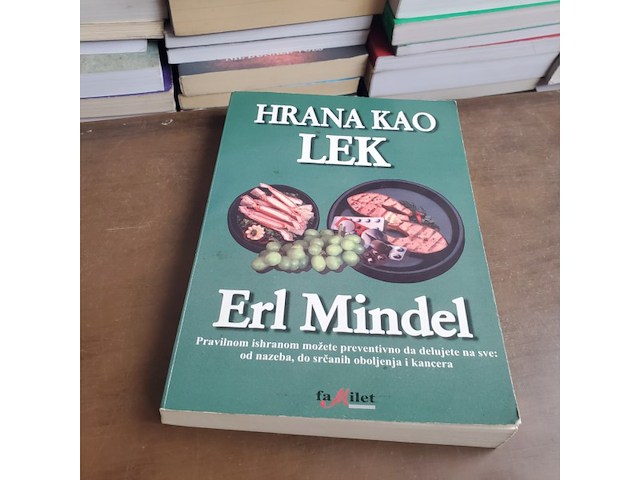 Erl Mindel - Hrana kao lek