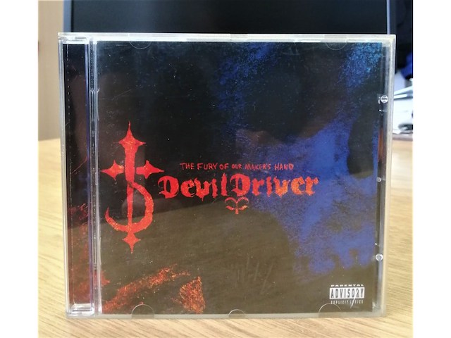 DevilDriver - The Fury Of Our Maker`s Hand , EU