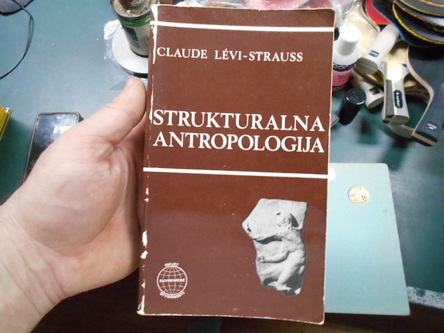 Claude Levi-Strauss-Strukturalna antropologija