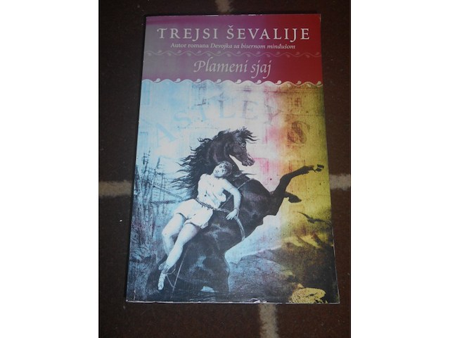 Trejsi Ševalije - Plameni sjaj