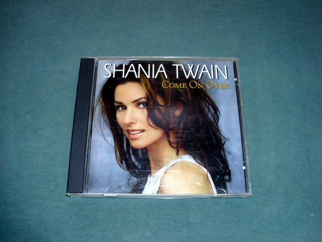 SHANIA TWAIN – Come On Over