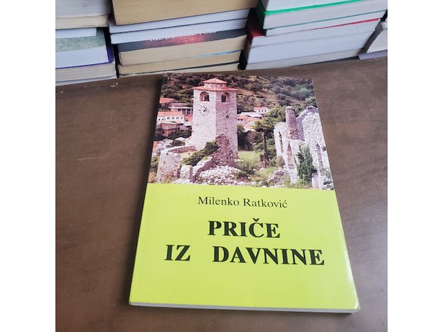 Milenko Ratkovic - Price iz davnine