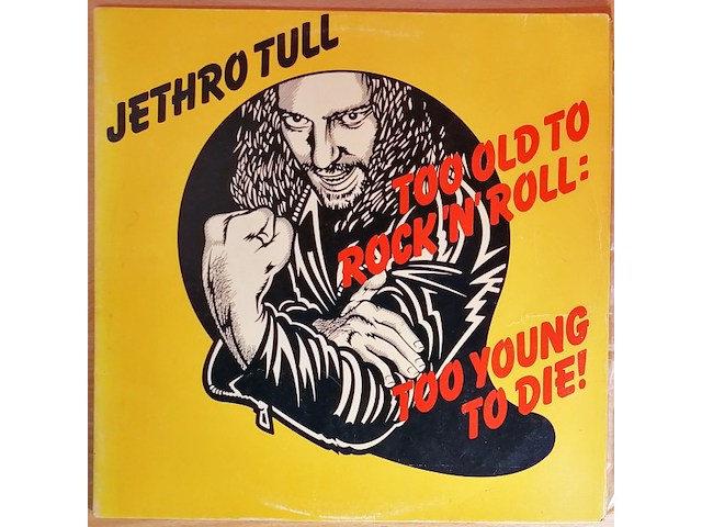 LP JETHRO TULL - Too Old To RnR: To Young To Die, VG/NM