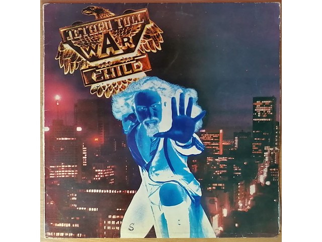 LP JETHRO TULL - War Child (1975) VG-/G+/VG, solidna