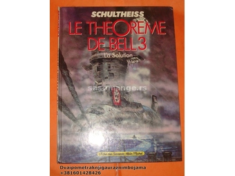 Le teoreme de bell 3 La solution Schultheiss