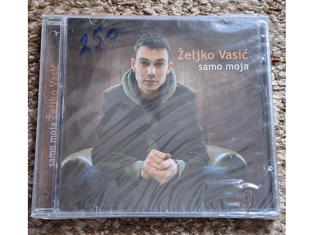 CD-ŽELJKO VASIĆ-SAMO MOJA-NOVO-NEKORIŠĆENO