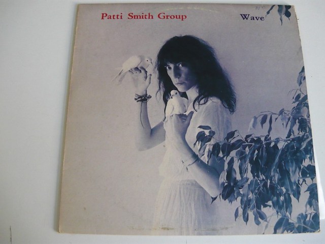 Patti Smith Group - Wave