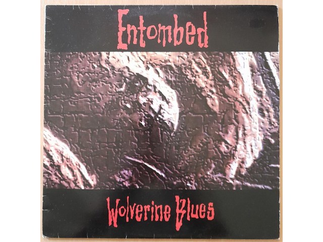 Entombed – Wolverine Blues UK 1993