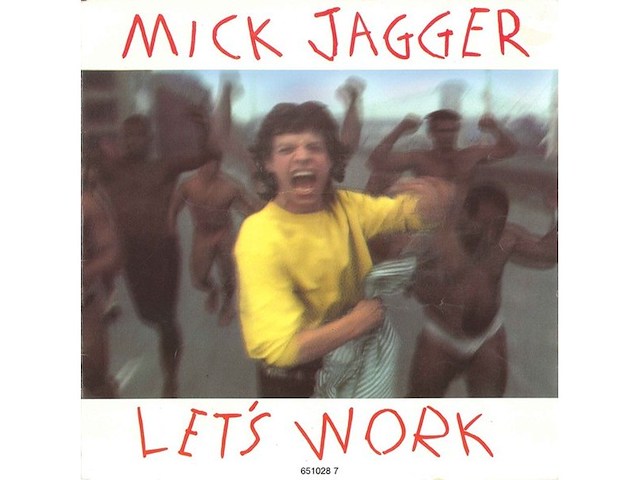 Mick Jagger – Let`s Work Vinyl, 7`, 45 RPM, Single