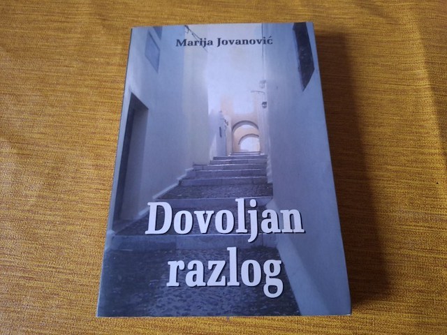 Dovoljan razlog- Marija Jovanović