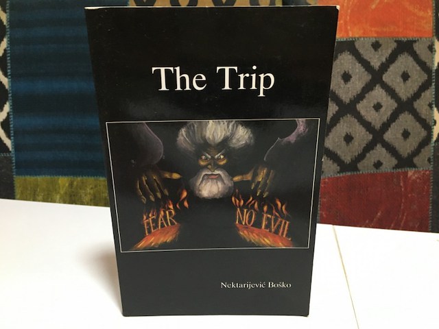 The Trip  Nektarijević Boško