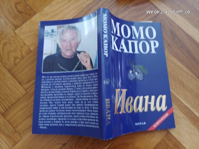 MOMO KAPOR, IVANA