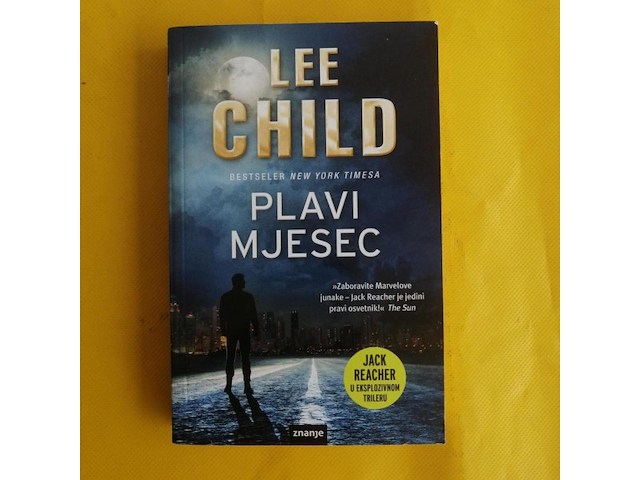 Lee Child - Li Čajld - Plavi mjesec