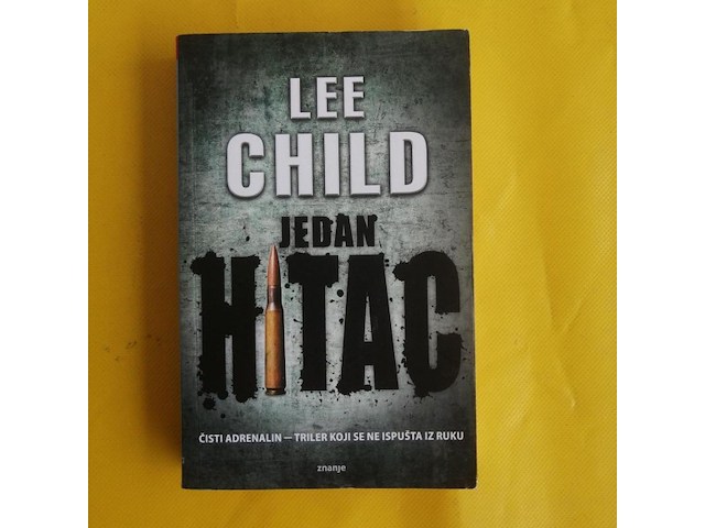 Lee Child - Li Čajld - Jedan Hitac