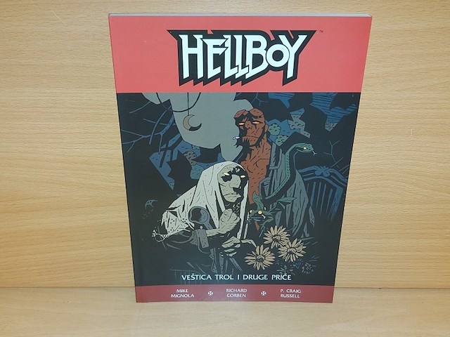 HELLBOY - Veštica trol i druge priče