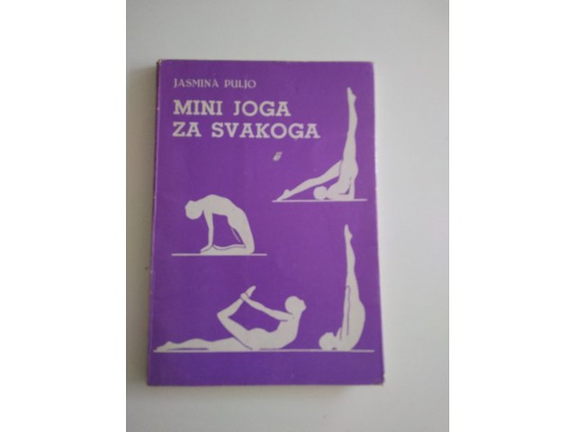 Mini joga za svakoga - Jasmina Puljo