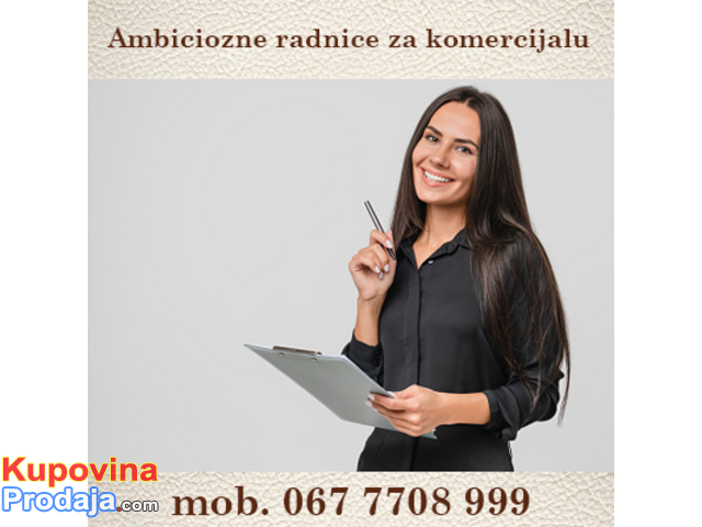 Potrebni komercijalisti za prodaju proizvoda