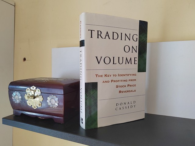 Trading on Volume Donald Cassidy