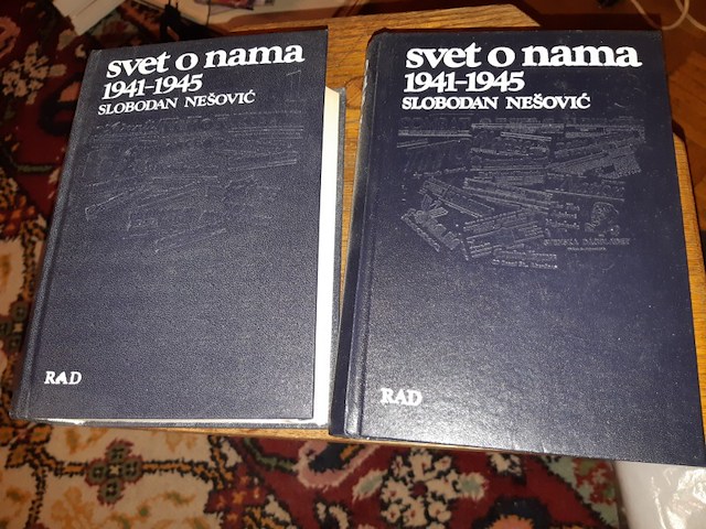 SVET O NAMA 1941 - 1945 1 i 3 Slobodan Nešović