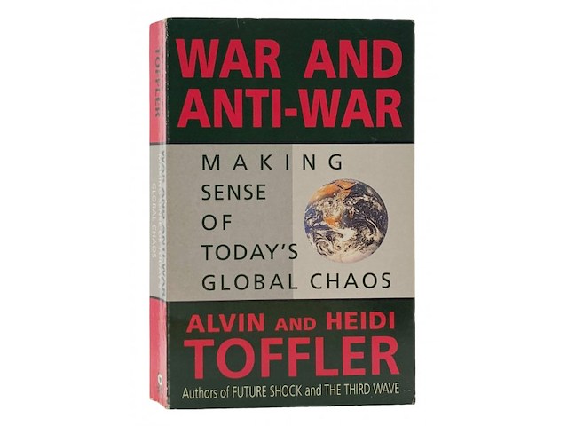 Alvin Toffler - War and Anti-War