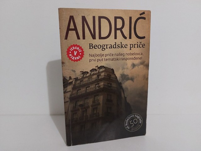 Beogradske priče  - Ivo Andrić