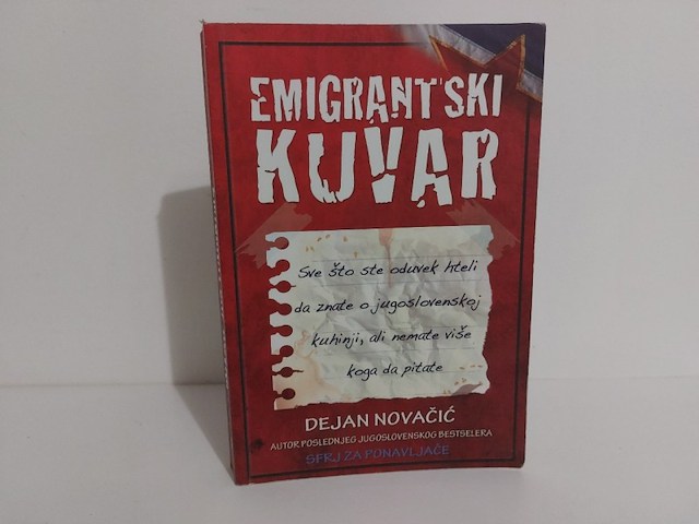 Emigrantski kuvar - Dejan Novačić