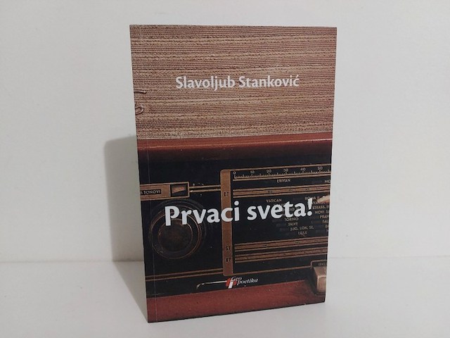 Prvaci sveta - Slavoljub Stanković