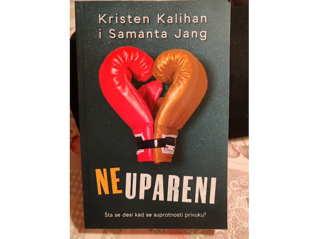 Neupareni - Kristen Kalihan i Samanta Jang