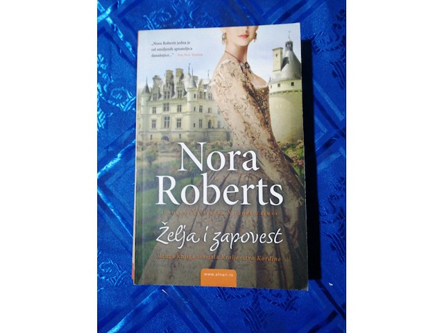 Nora Roberts: ŽELJA I ZAPOVEST