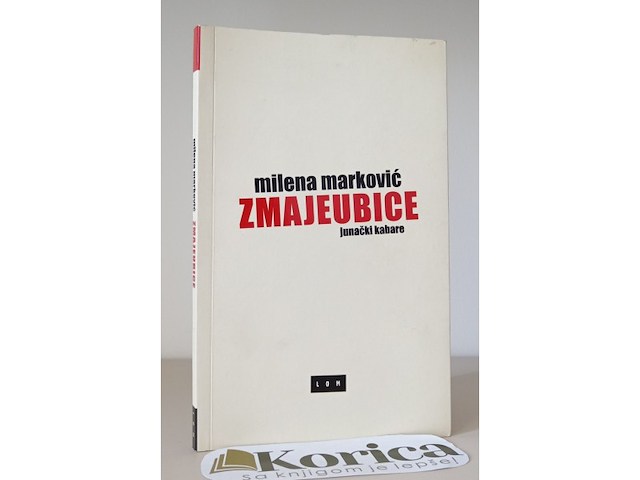 ZMAJEUBICE: Milena Marković