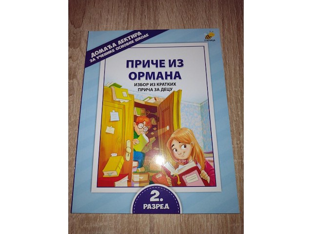 `Priče iz ormana` Izbor iz kratkih priča za decu