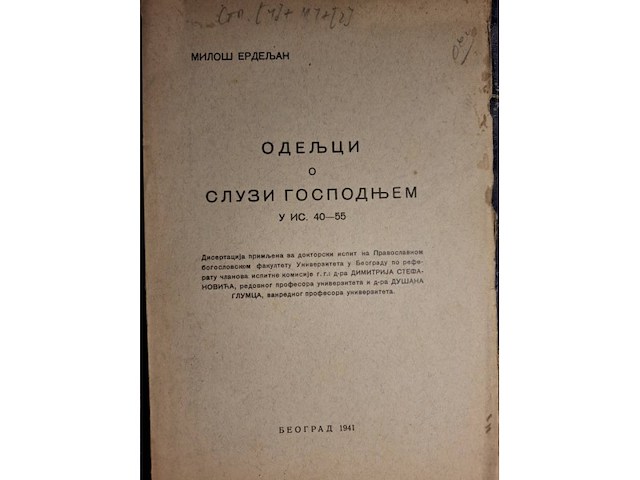 M. Erdeljan-Odeljci o sluzi Gospodnjem...Beograd, 1941.