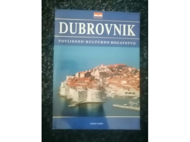 Dubrovnik, povijesno kulturno bogatstvo