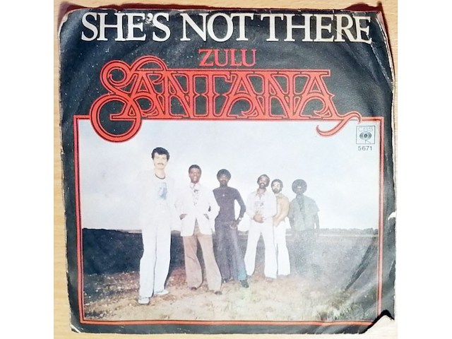 SP SANTANA - She`s not there / Zulu (1978) YU licenca