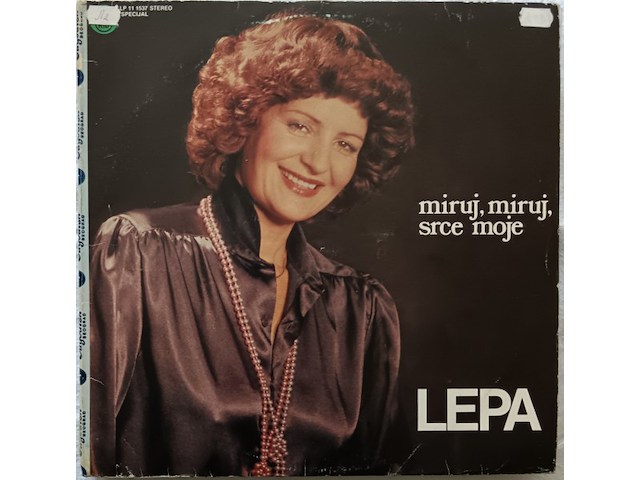 LEPA  LUKIC  -  MIRUJ  MIRUJ  SRCE  MOJE