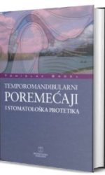 Temporomandibularni Poremećaji I Stomatološka Protetika Od Tomislav Badel