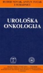 Urološka Onkologija Od Ruđer Novak, Antun Tucak