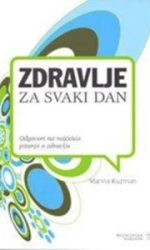 Zdravlje Za Svaki Dan Od Marina Kuzman