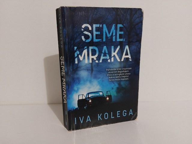 Seme mraka - Iva Kolega