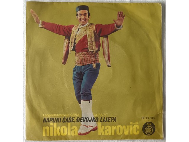 NIKOLA KAROVIC - Napuni case, djevojko lijepa