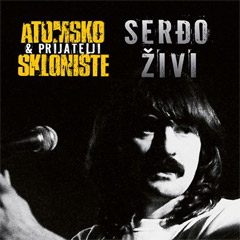 Atomsko Sklonište & prijatelji - Serđo živi [Live 2023] [vinyl] (2x LP)