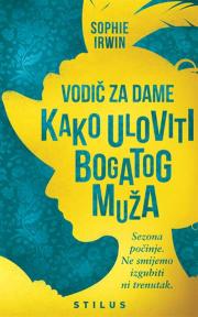 Vodič za dame: kako uloviti bogatog muža