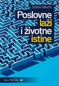 Poslovne laži i životne istine