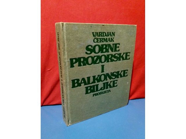 SOBNE, PROZORSKE I BALKONSKE BILJKE