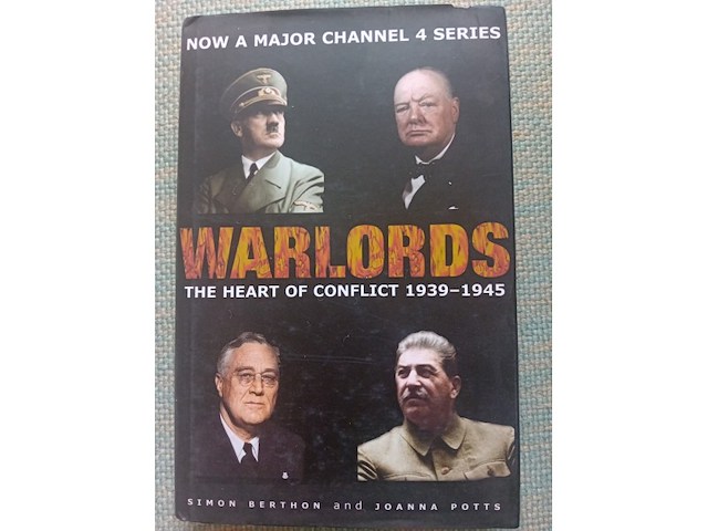 Warlords The heart of conflict 1935 - 1945